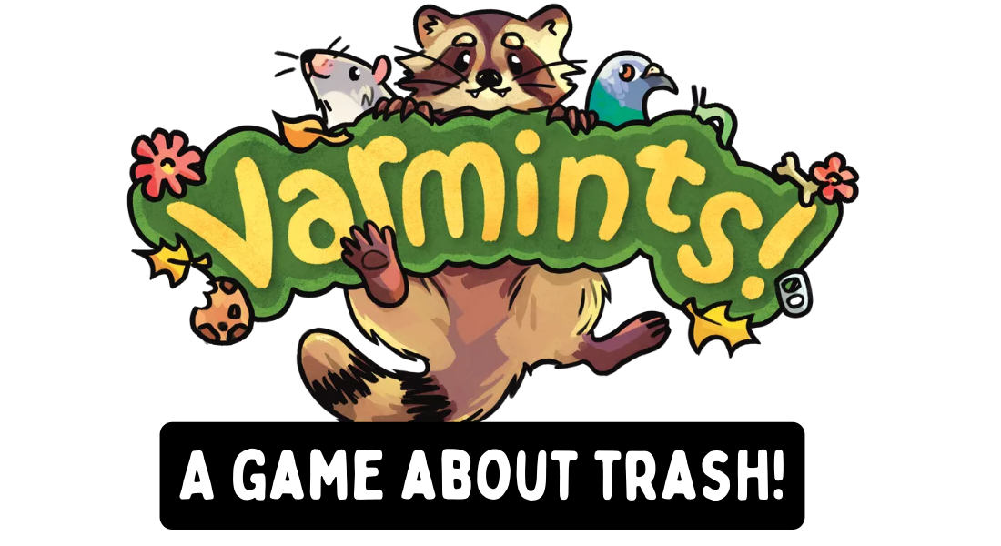 Varmints!: a Game About Eating Trash – Creeping for Scale Models